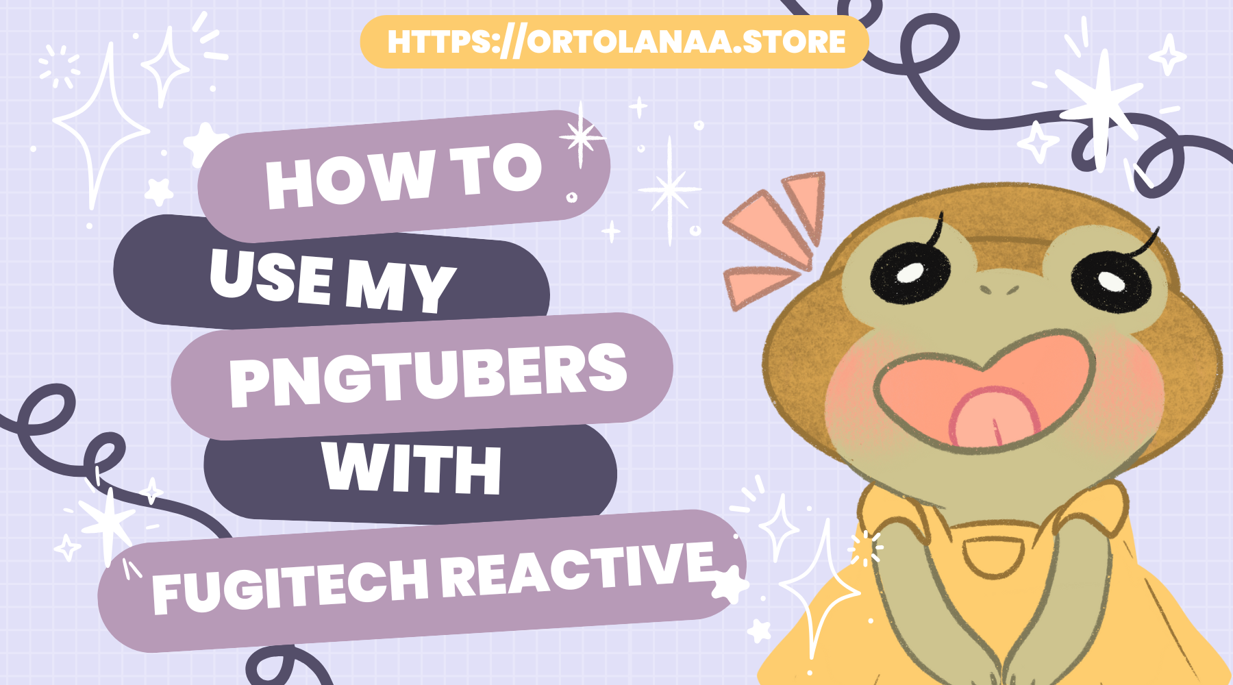 How to use my PNGTubers with Reactive by Fugitech – Ortolanaa